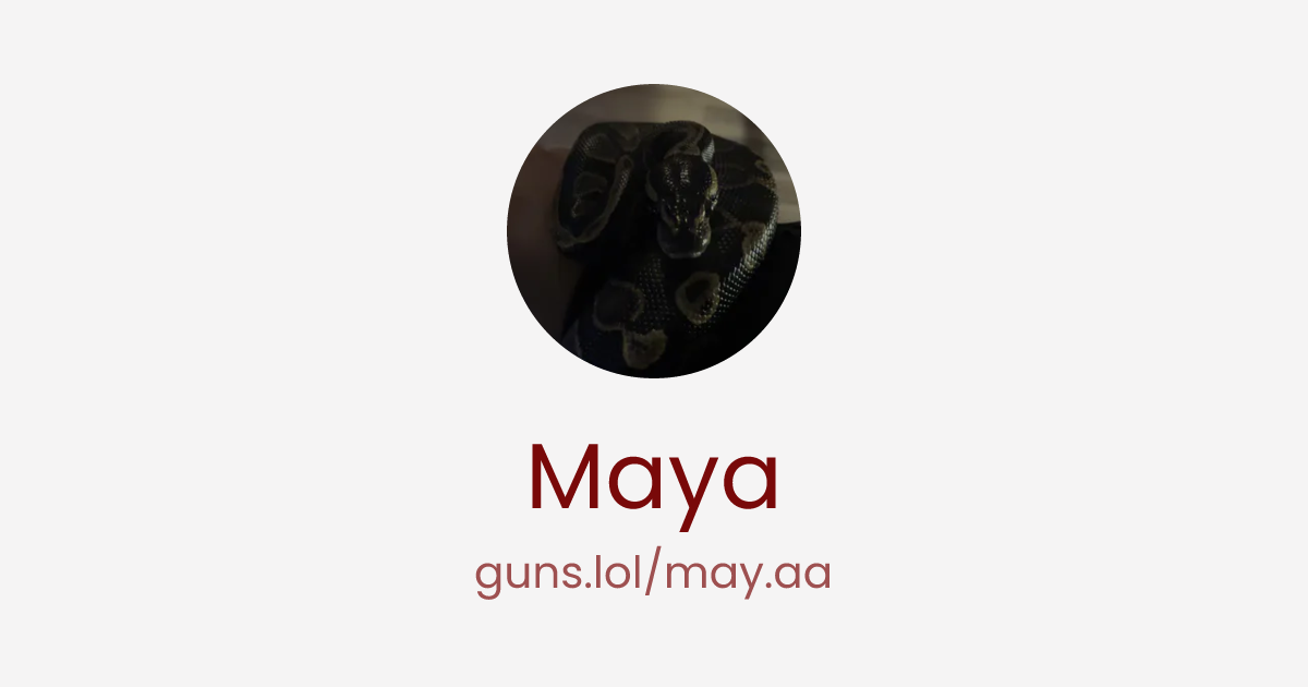 @Maya | guns.lol