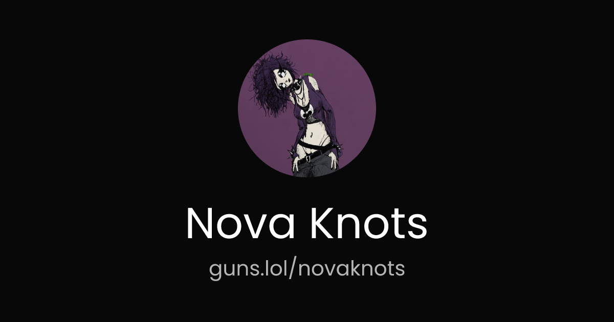 @Nova Knots | guns.lol